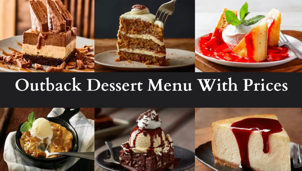 Outback Steakhouse Desserts Menu With Prices And Nutrition Information